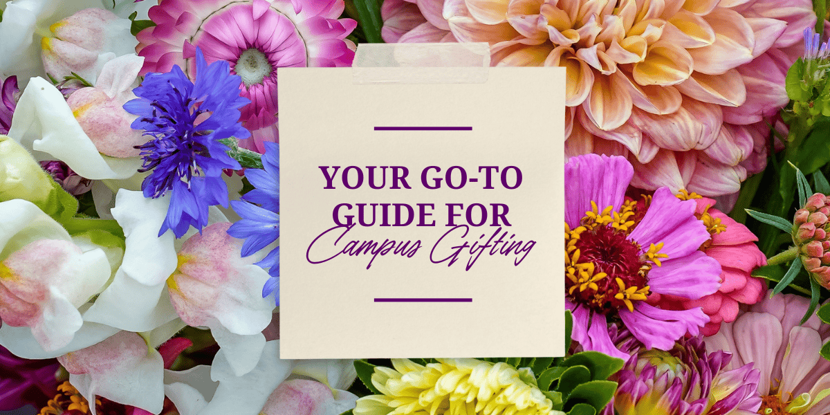 Campus Milestone Events: Gifting Blooms Throughout the Semester ...